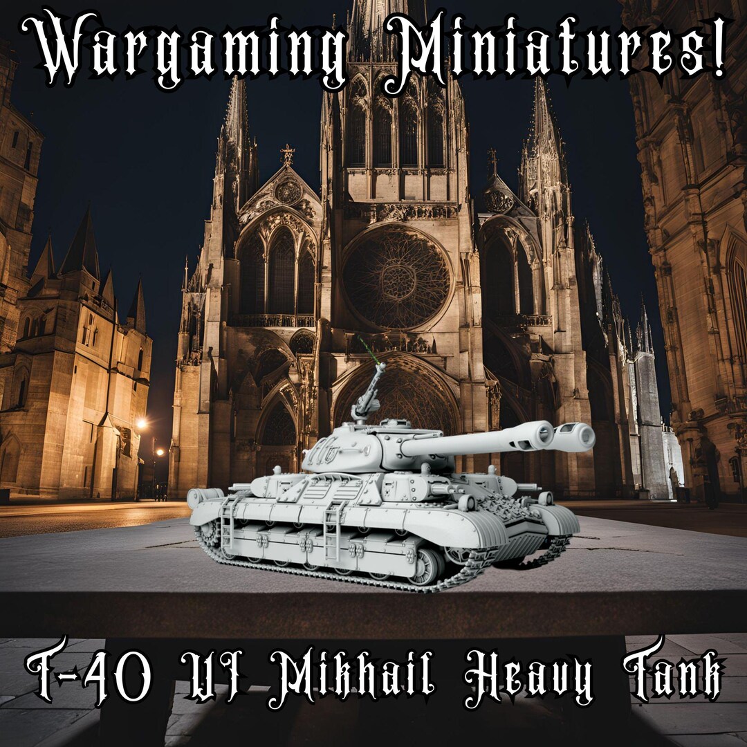 T-40 UI Mikhail Heavy Tank - 3D Printed Mini - Bases Included (if ...