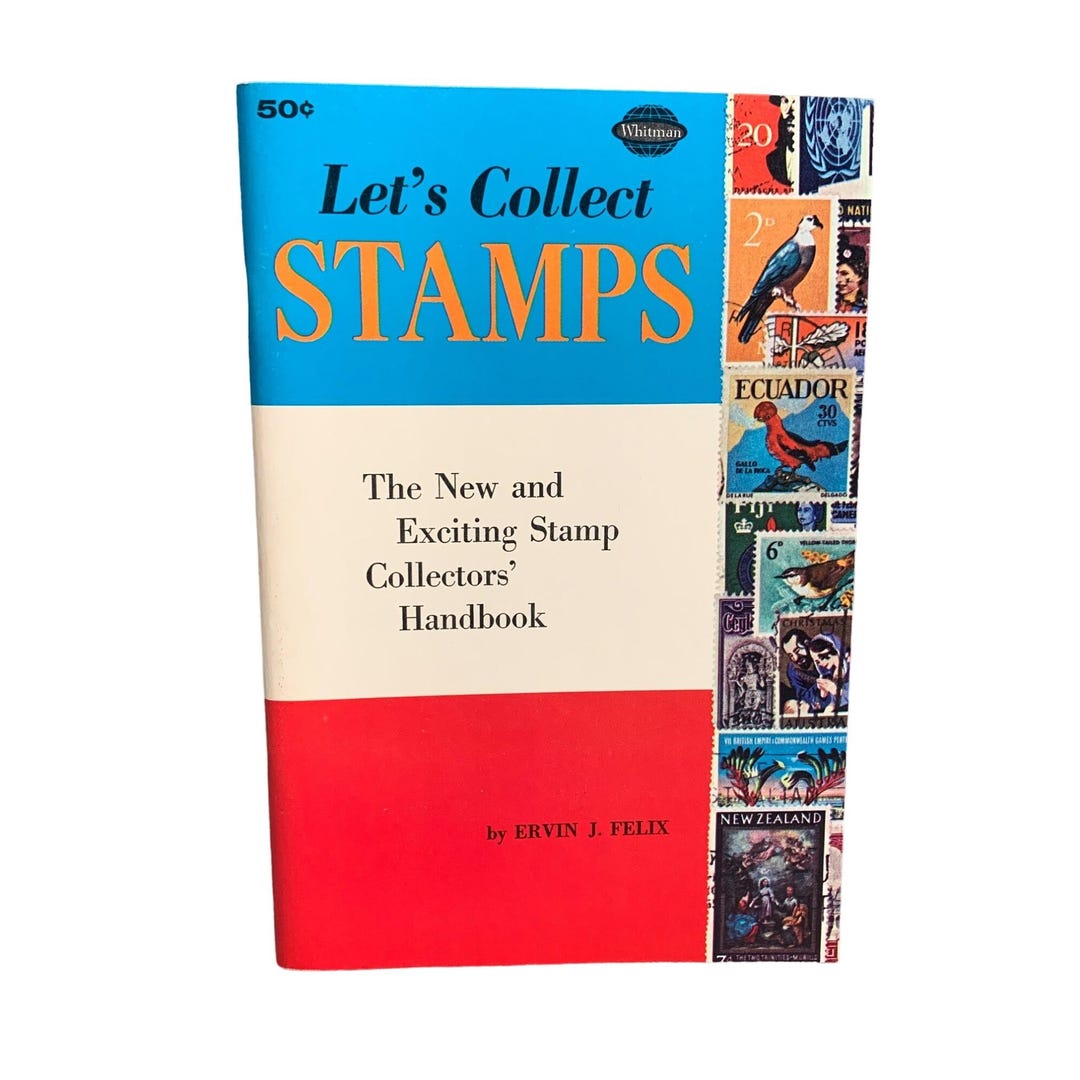 Let's Collect Stamps: the New and Exciting Stamp Collectors' Handbook ...