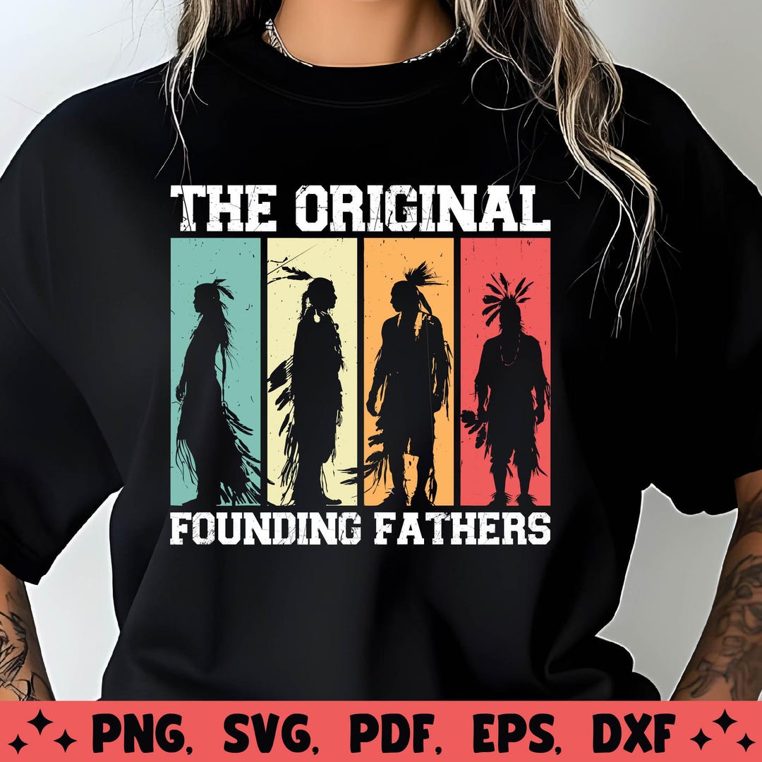 The Original Founding Fathers Png & Svg, Native American Png History ...