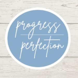 Progress Over Perfection Sticker –motivational Reminder for Self-growth ...