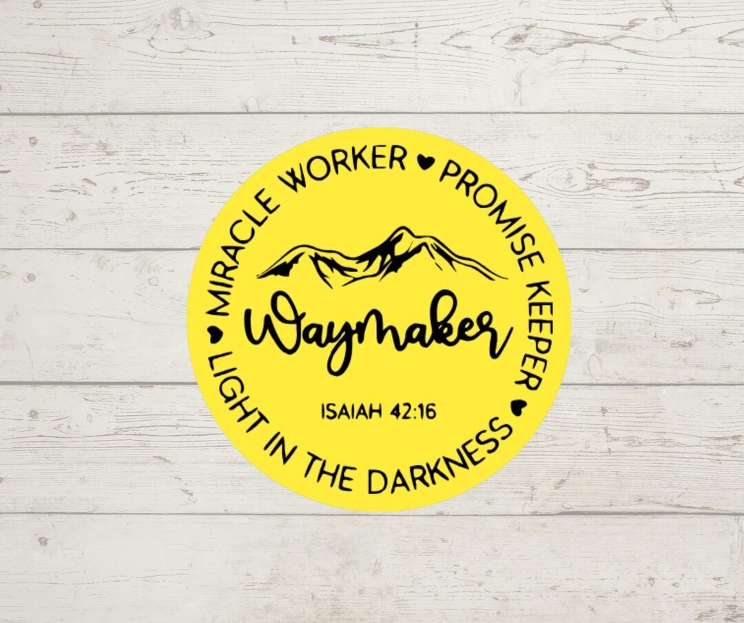 Waymaker, Miracle Worker, Promise Keeper, Light in the Darkness Sticker ...