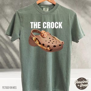 The Crock Funny Meme Shirt, Meme Shirts, Stupid Shirts, Oddly Specific ...