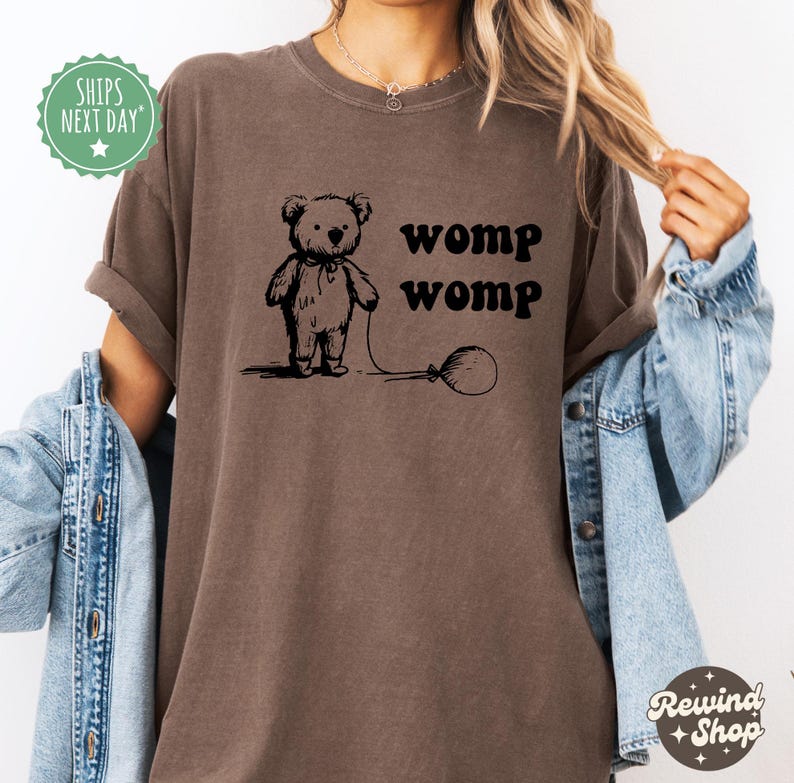Womp Womp Bear Shirt - Funny Bear Balloon Comfort Colors® T-shirt ...