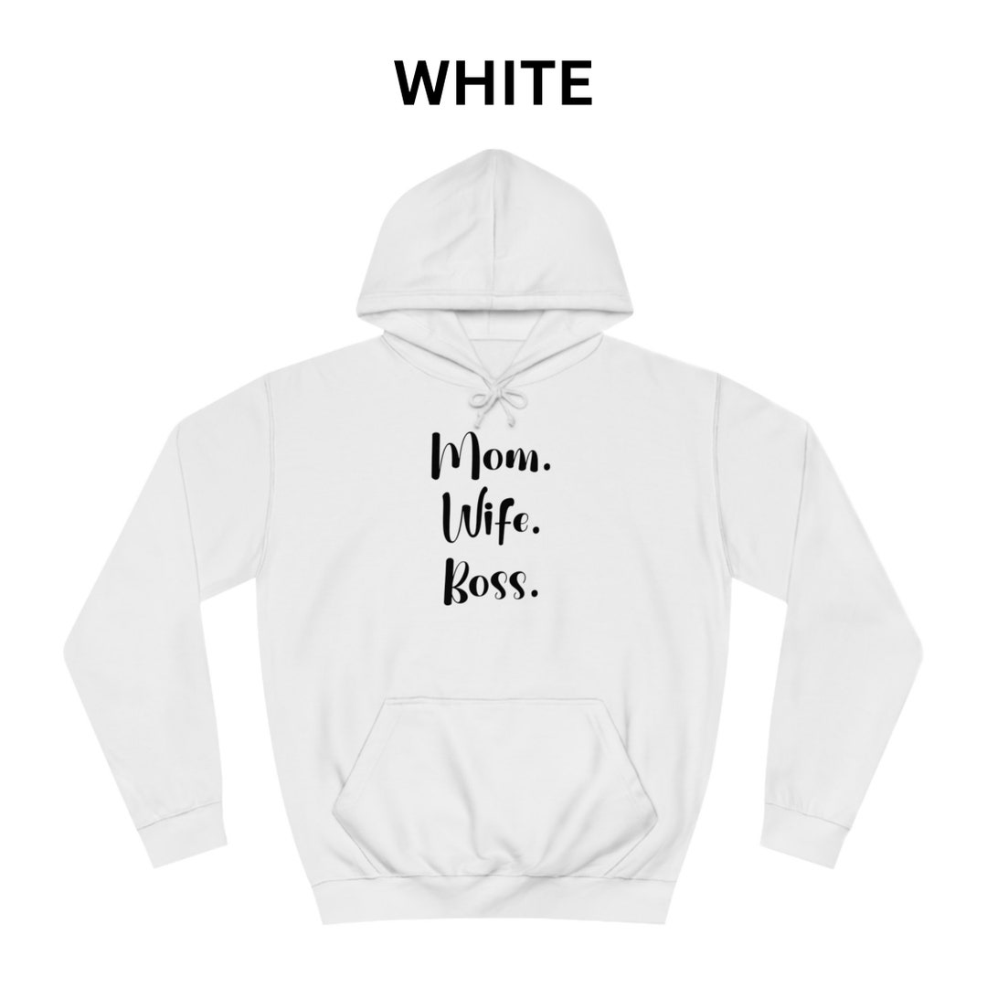 Mom Wife Boss Unisex College Hoodie Etsy