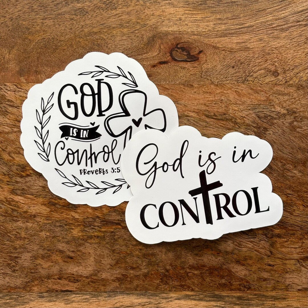 God is in Control Die-cut Stickers, Water Resistant - Etsy