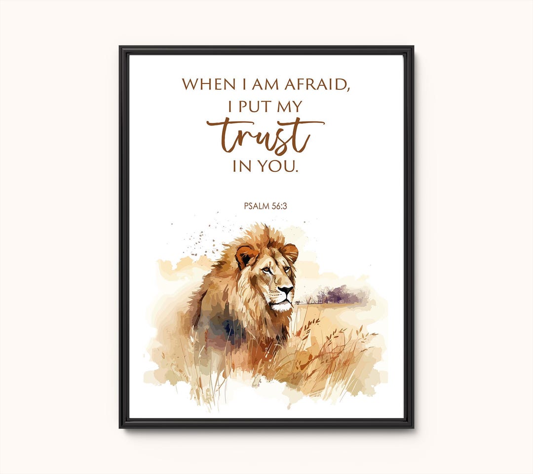 Psalm 56:3 Bible Verse Art, Jesus and Lion Art, Christian Decor, Savior ...