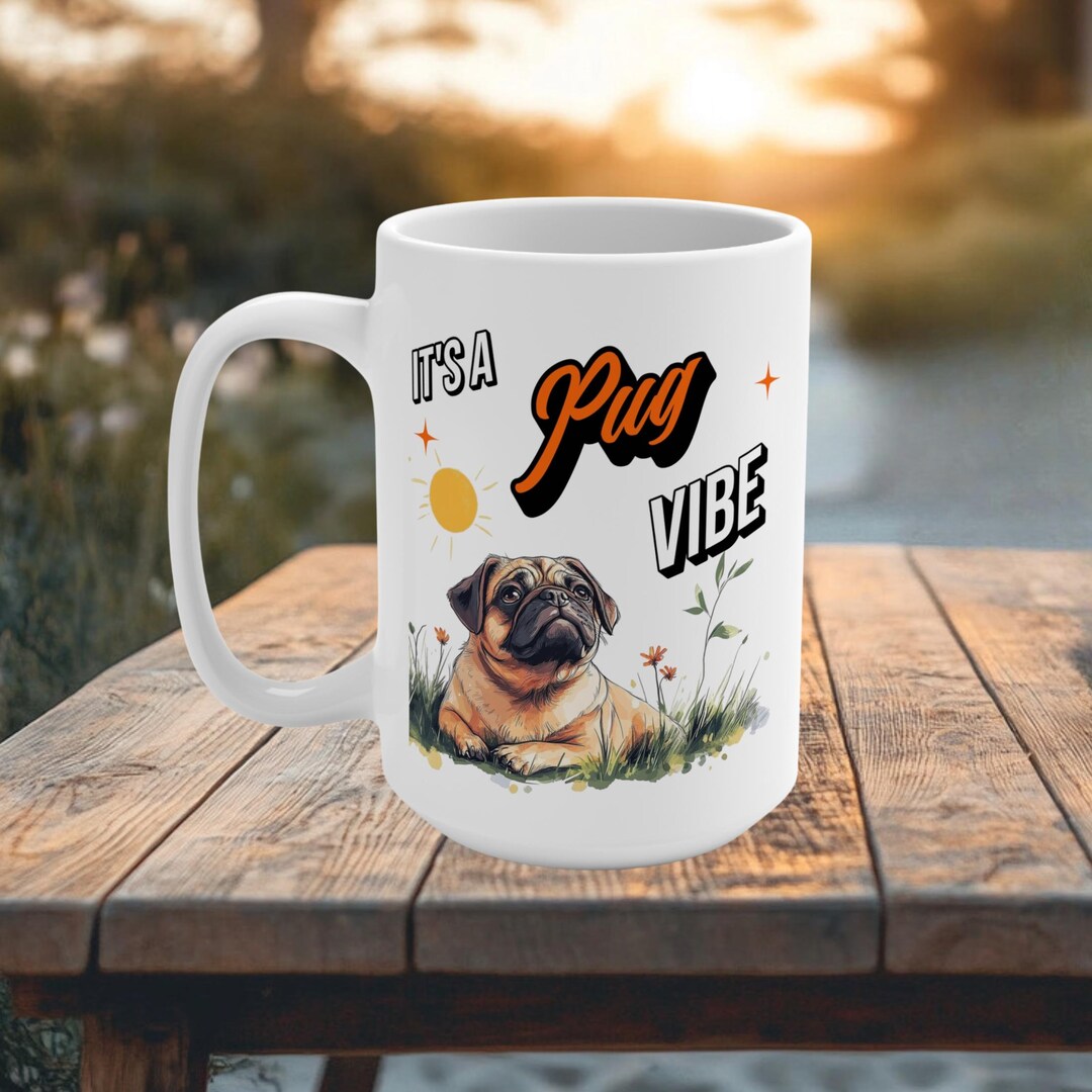Custom Pug Dog Mug Gift for Pug Lover, Best Gift for Her Him, Dog Mom ...