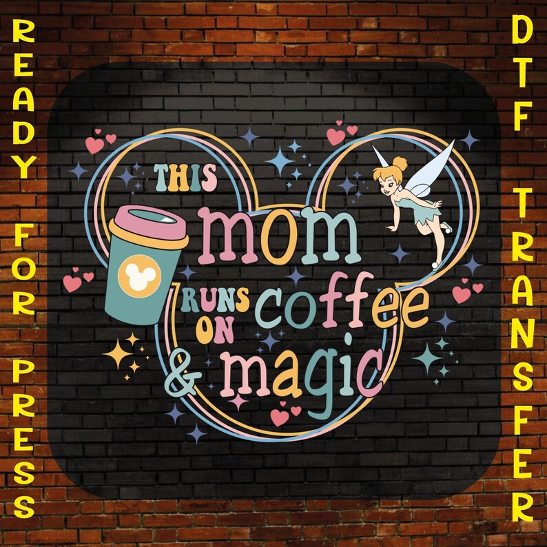 Coffee and Magic Mom DTF Print, Disney Inspired Iron On - Etsy