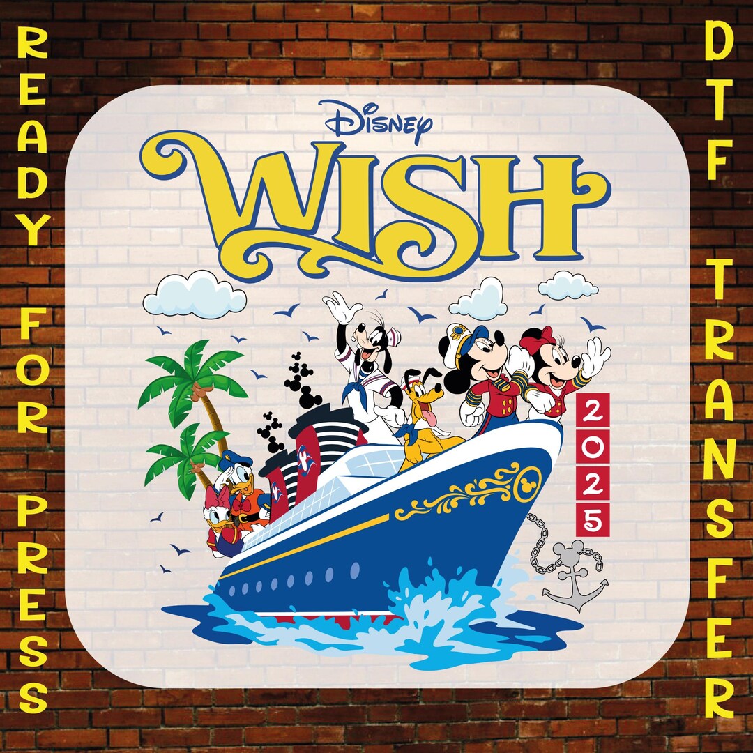 Disney Wish 2025 Cruise DTF Transfer, Ready to Press - Etsy
