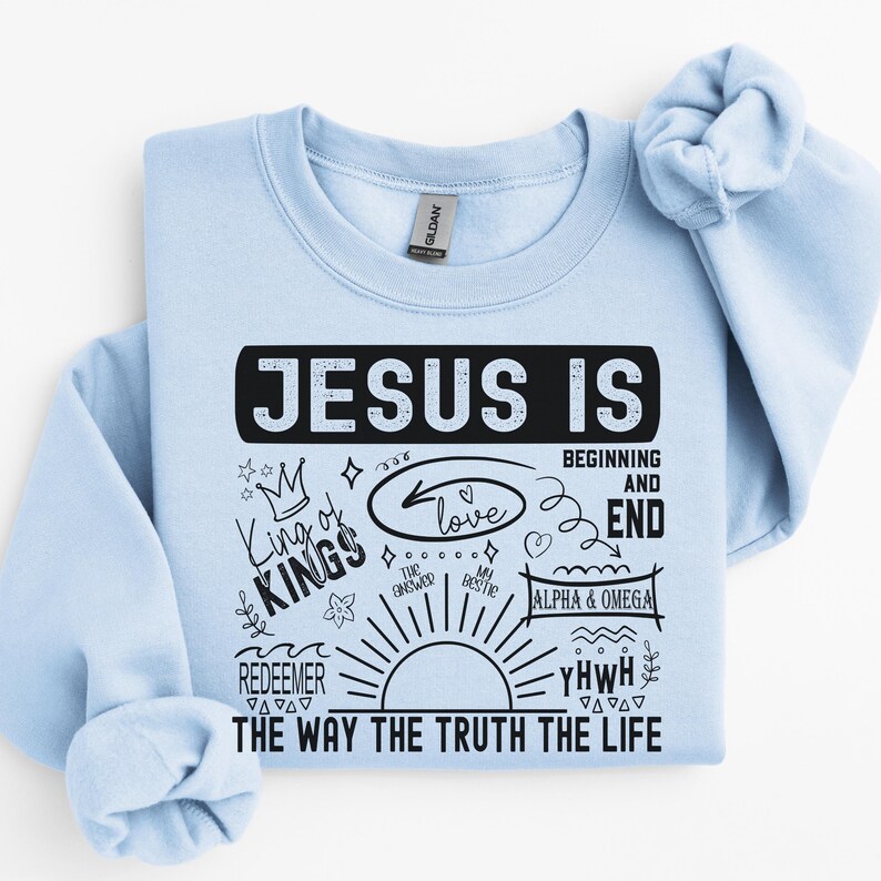 Jesus is King Sweater Alpha and Omega King of Kings the Way the Truth ...