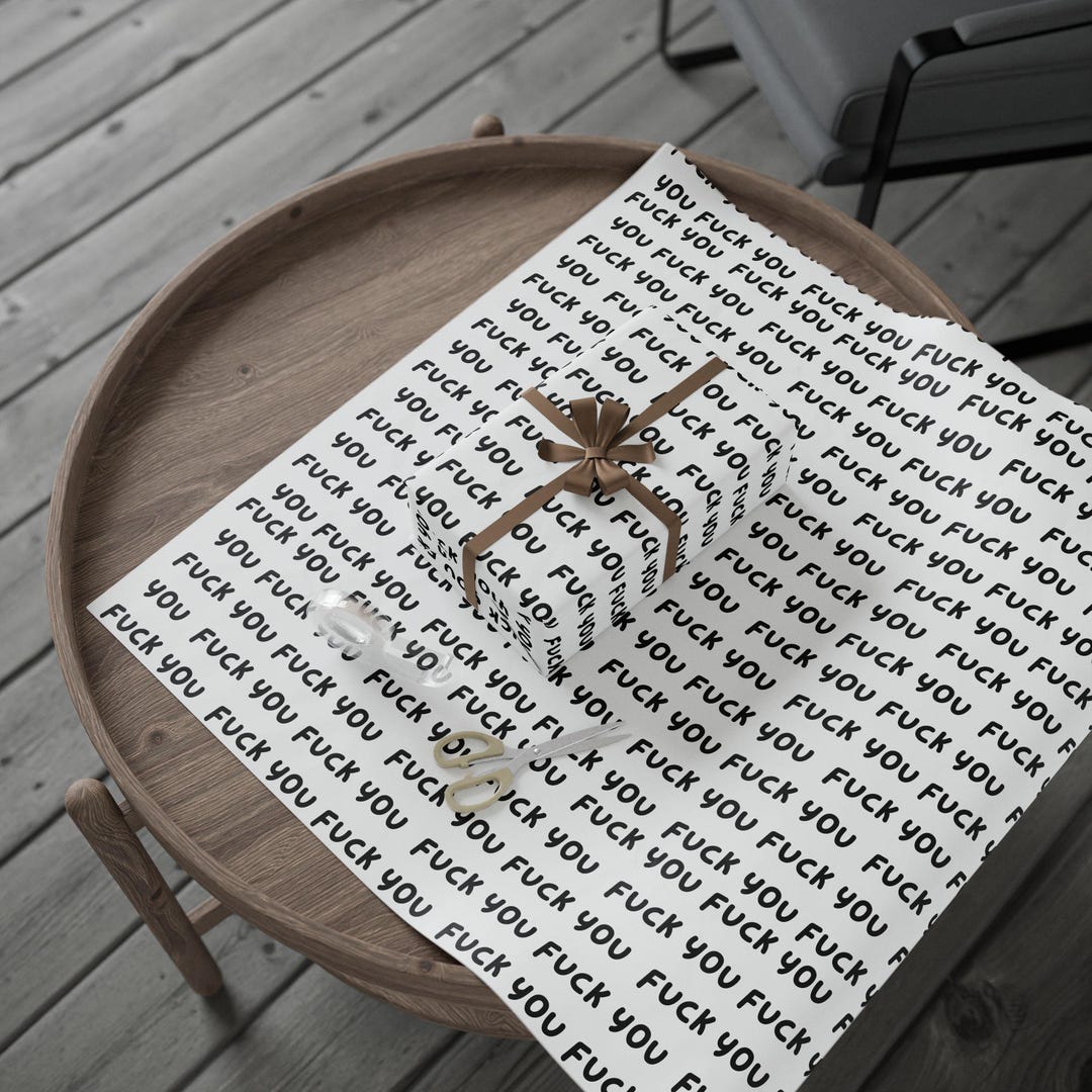 Fuck You Wrapping Paper, Gift Wrap, Rude Wrapping Paper, Fck You Gift ...