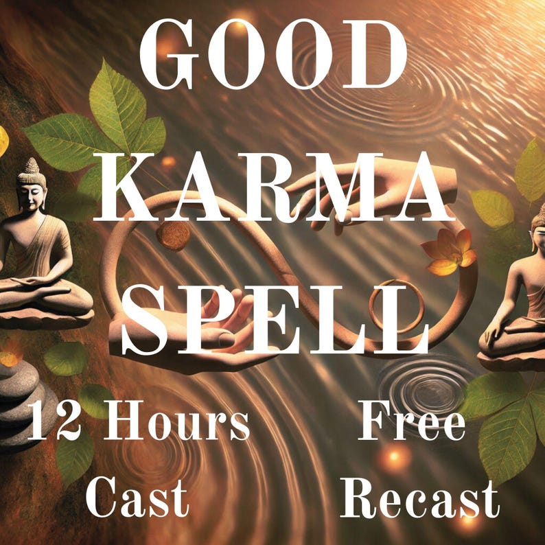 Good Karma Spell Attract Positive Energy, Bring Joy & Receive Blessings ...