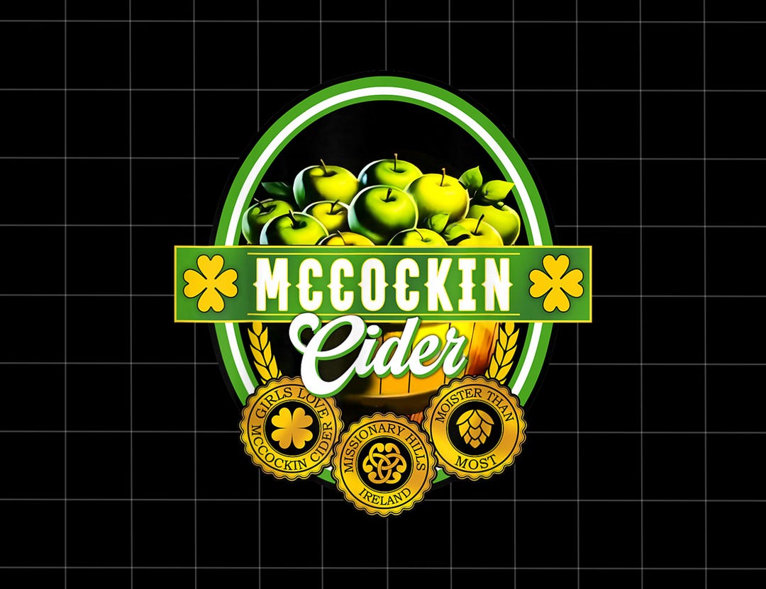 End the Day With Mccockin Cider | Funny St. Patrick’s Day PNG | Irish ...