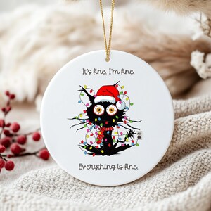 Funny Christmas Ornament, Its Fine Im Fine Everything is Fine Anxiety ...