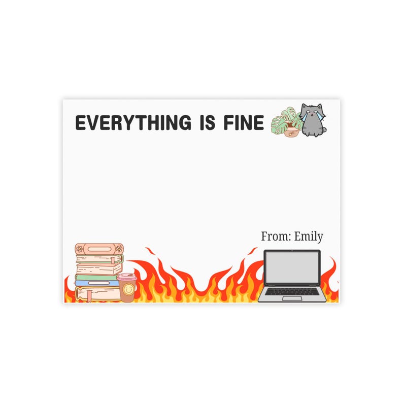 Personalized Everything is Fine Sticky Notes, Custom Funny Cute ...