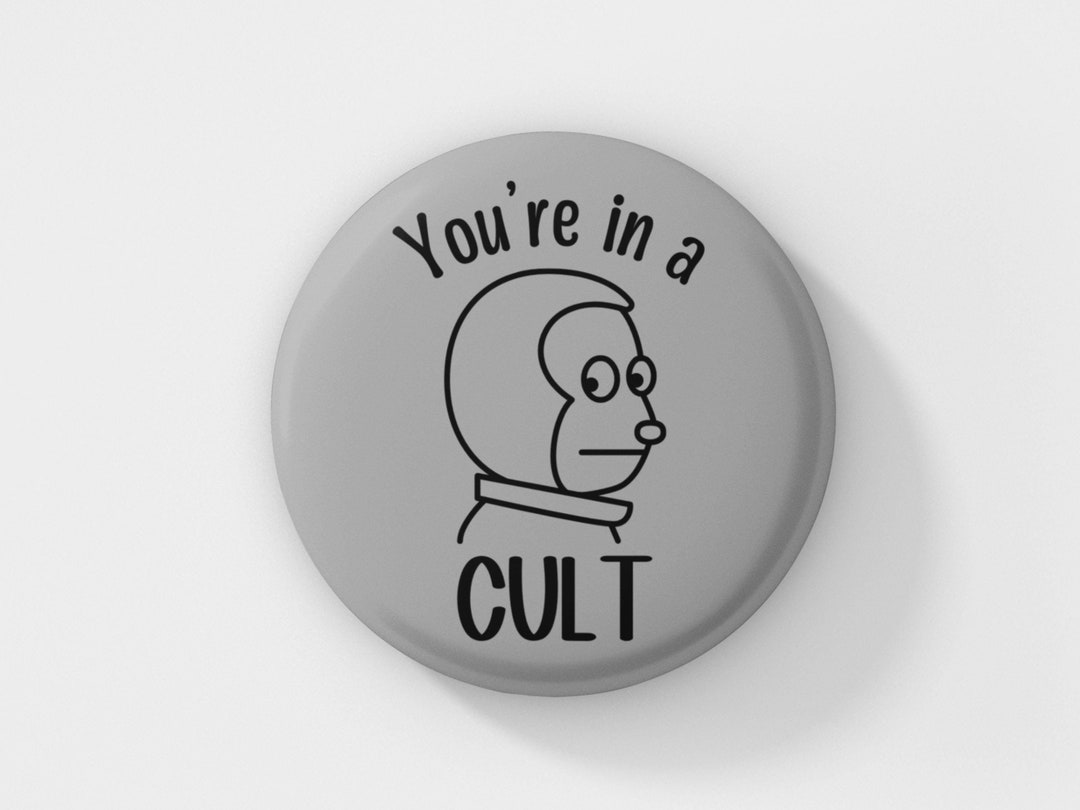 Youre in A Cult Pin Button Badge, Trump Political Protest Pinback ...