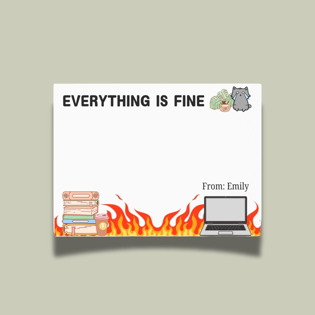 Personalized Everything is Fine Sticky Notes, Custom Funny Cute ...