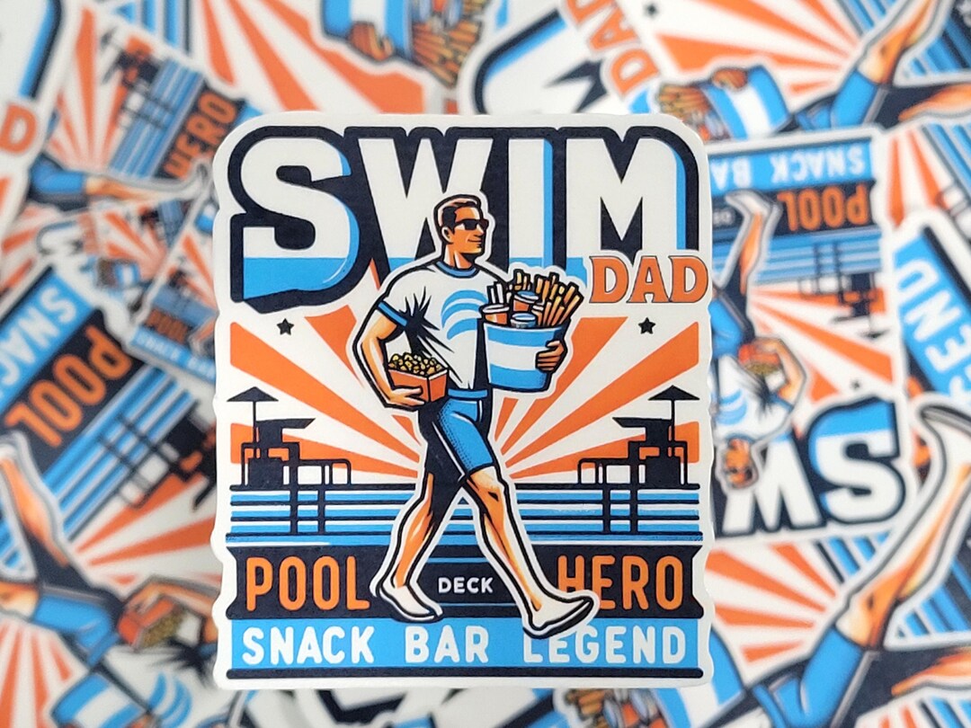 Swim Dad Sticker, Pool Deck Hero, Snack Bar Legend - Etsy