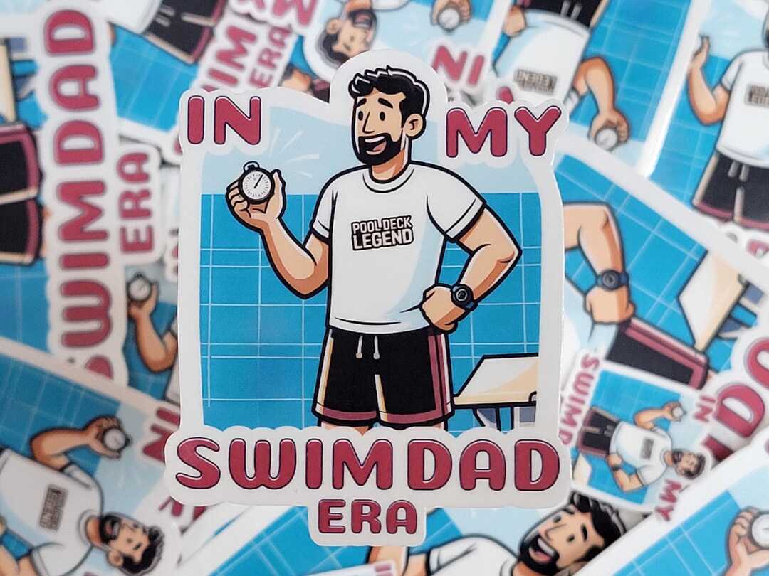 In My Swim Dad Era Sticker, Swim Dad Gift, Competitive Swim Sticker ...