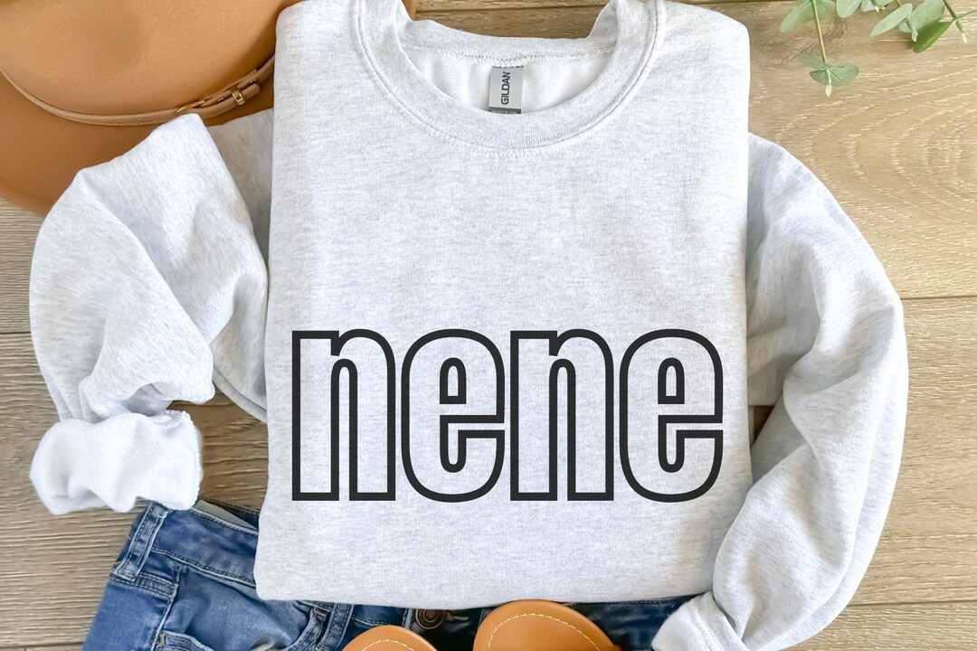 Nene Sweatshirt, Custom Nene Shirt Grandma Shirt, Grandma Customized ...