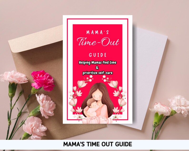 Mama’s Time Out Guide | 10-page Digital Download | Editable Canva ...