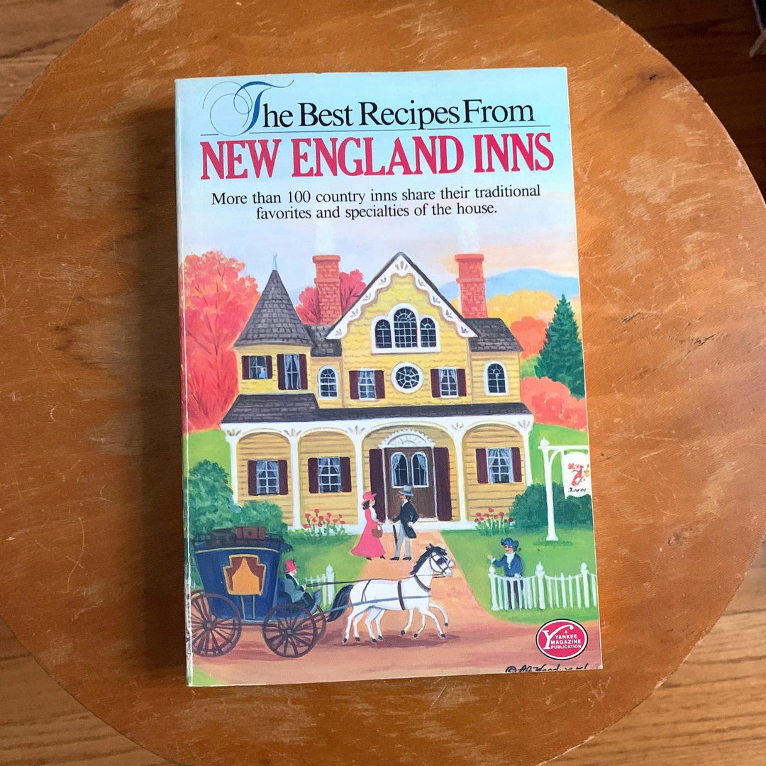 Vintage 1990 Best Recipes From New England Inns Cookbook - Traditional ...