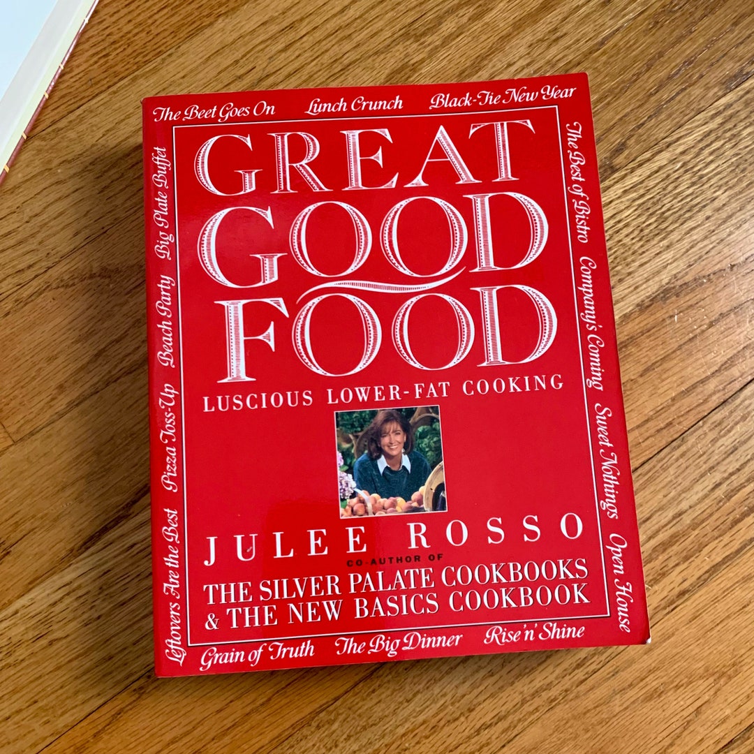 Vintage 1993 Great Good Food Cook Book - Lucious Lower Fat Cooking Pb ...