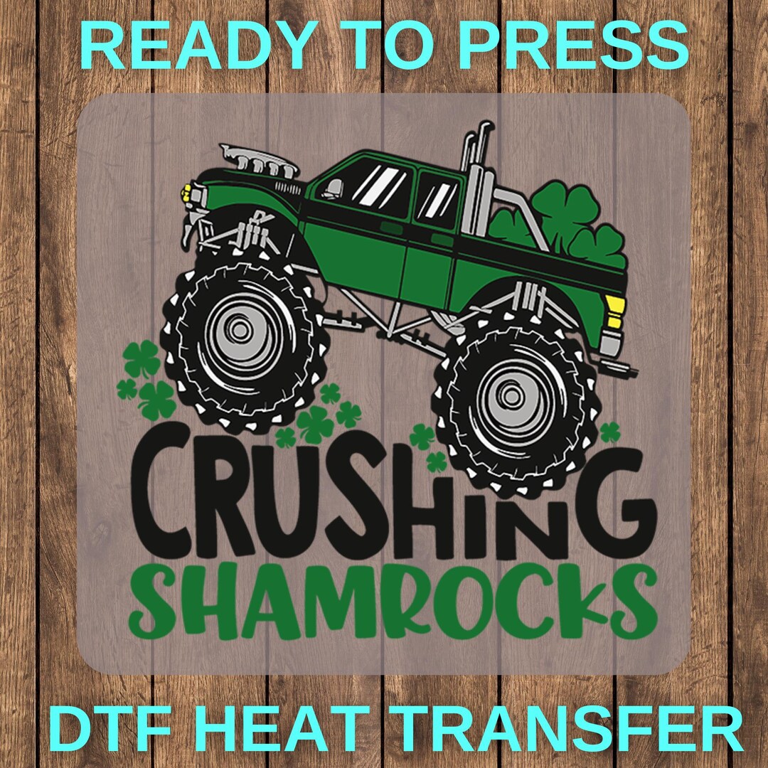 St. Patrick's Day Shamrock Crusher Monster Truck Ready to Press Dtf ...