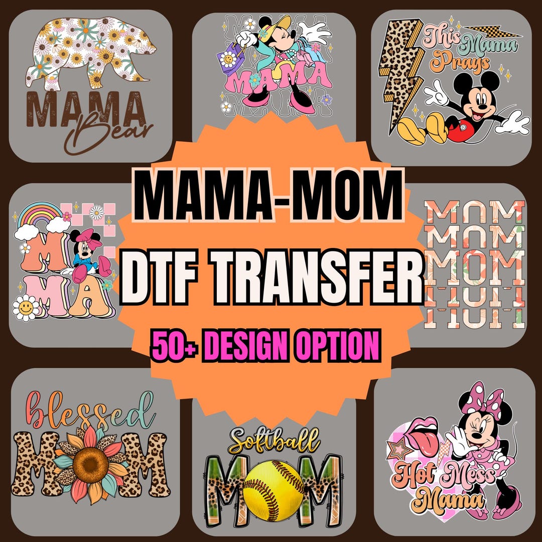 Mother's Day DTF Transfer, Disney Mama Gift, Mama Sweatshirt Prints ...