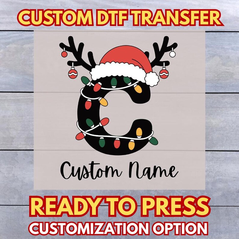 Custom Christmas Reindeer Letter DTF Transfer | Personalized Name ...