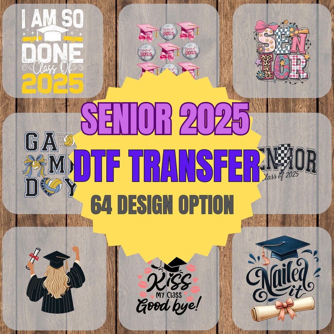 Graduation Family Senior Ready to Print, Class of 2025 Heat Press ...