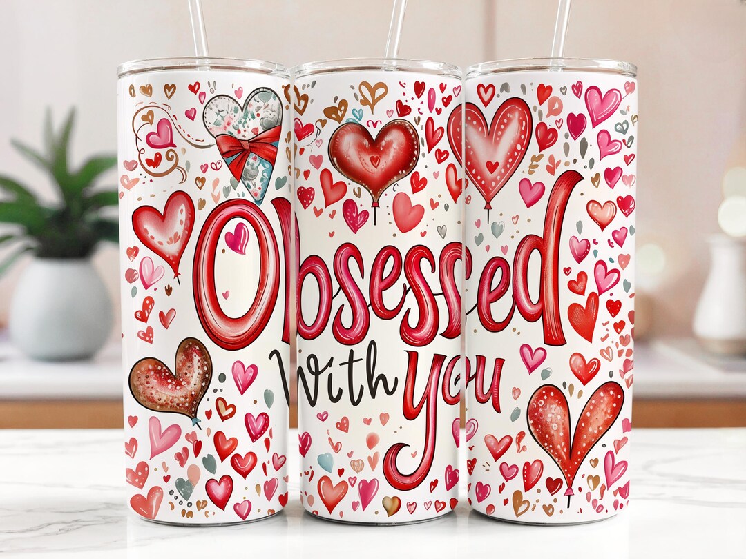 Obsessed With You 20 Oz Skinny Tumbler Seamless Sublimation Design PNG ...
