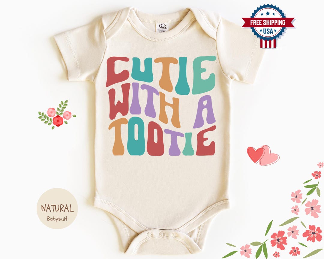 Cutie With A Tootie Onesies®, Trendy Baby Onesies®, New Baby Bodysuit ...