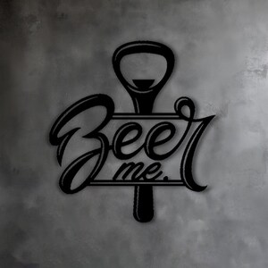 Personalized Beer Me Metal Wall Art • Custom Bar Pub Steel Wall Sign ...