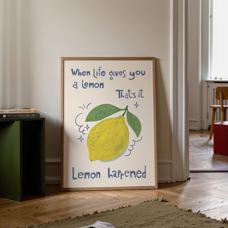 Lemon Wall Art Print, Funny Quote Poster, Hand Drawn Quirky Kitchen ...