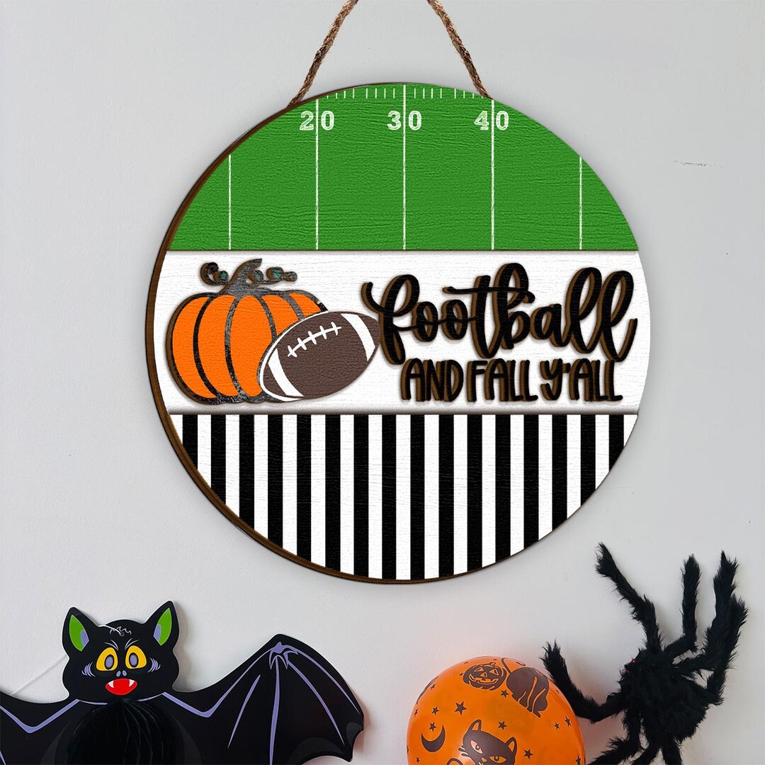 Fall Football Door Sign, Football Fall Y'all, Autumn Game Day Round ...