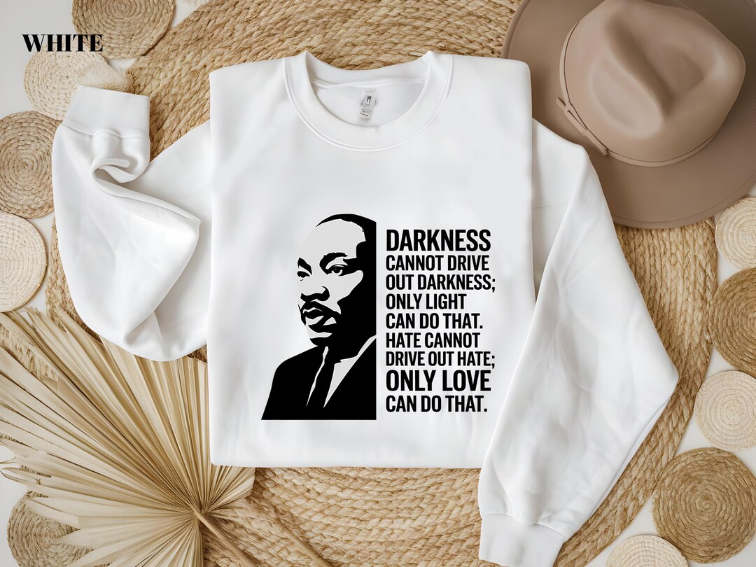 Martin Luther King Sweatshirt ,martin Luther King Day Sweat, Black ...