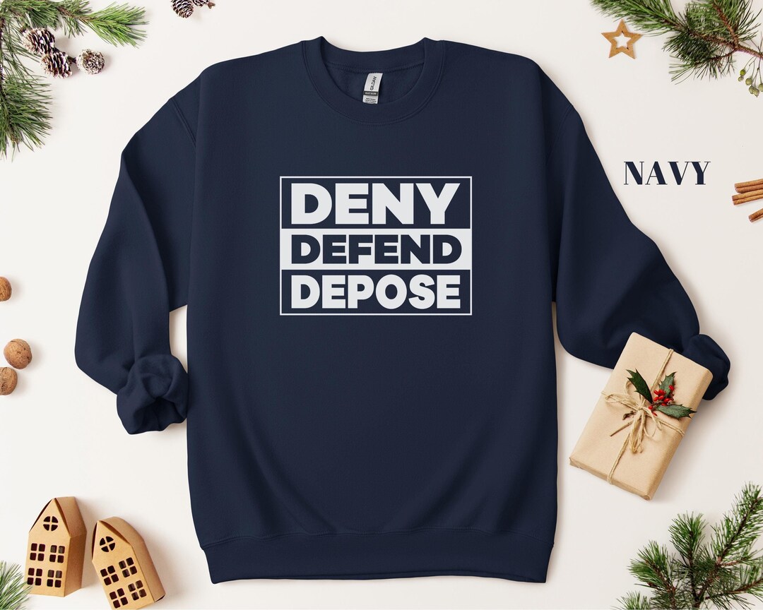 Deny Defend Depose Sweatshirt, Activism Shirt, Trending Hoodie ...