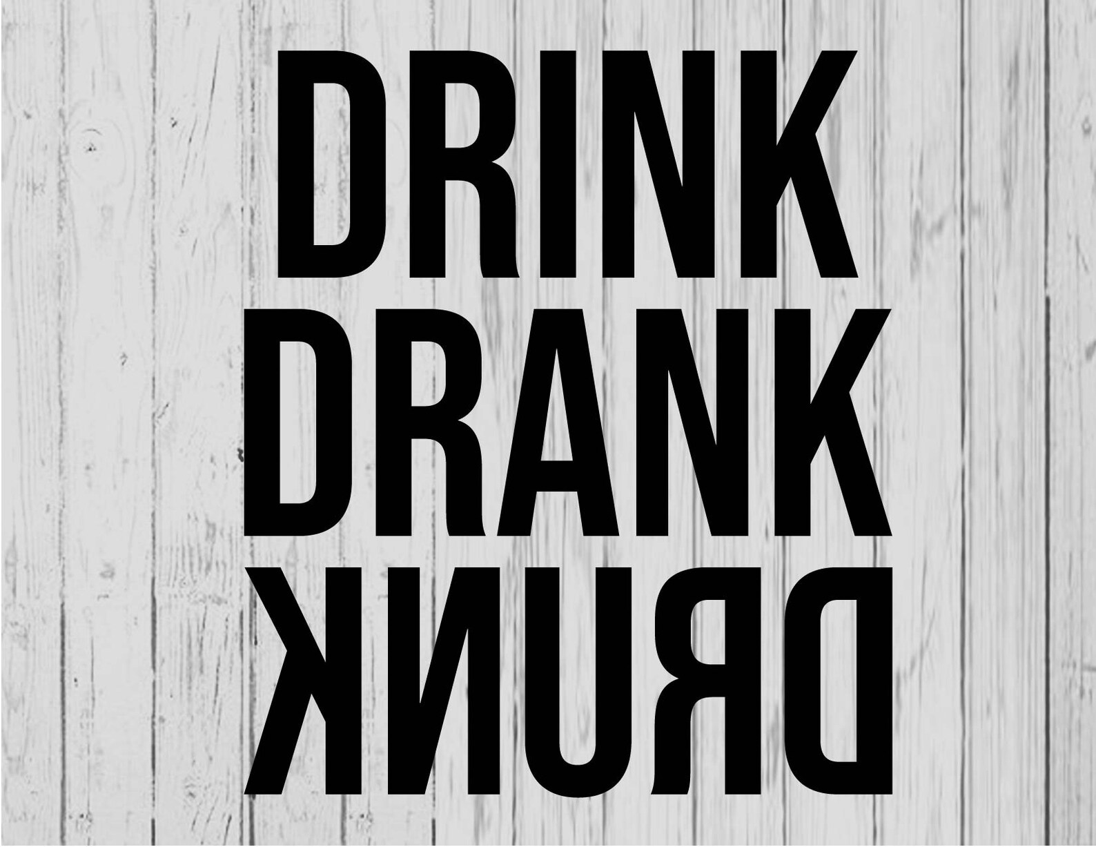 Drink Drank Drunk Svg Ai Png Dxf - Etsy