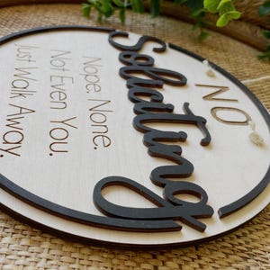 Funny No Soliciting Sign, Nope None Not Even You Just Walk Away, 2 ...