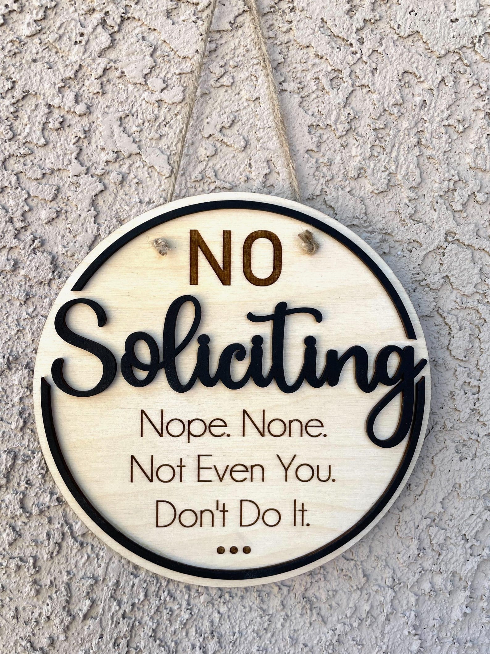 Funny No Soliciting Sign, Nope None Not Even You Don't Do It, 2 Layer ...