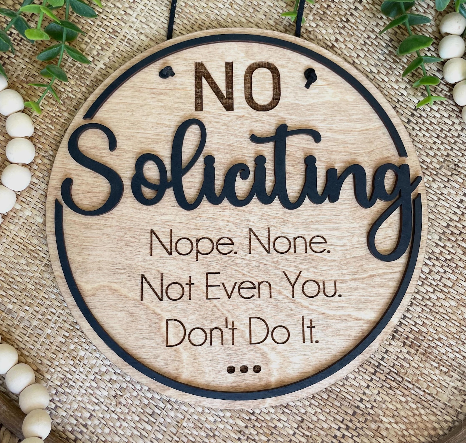 Funny No Soliciting Sign, Nope None Not Even You Don't Do It, 2 Layer ...