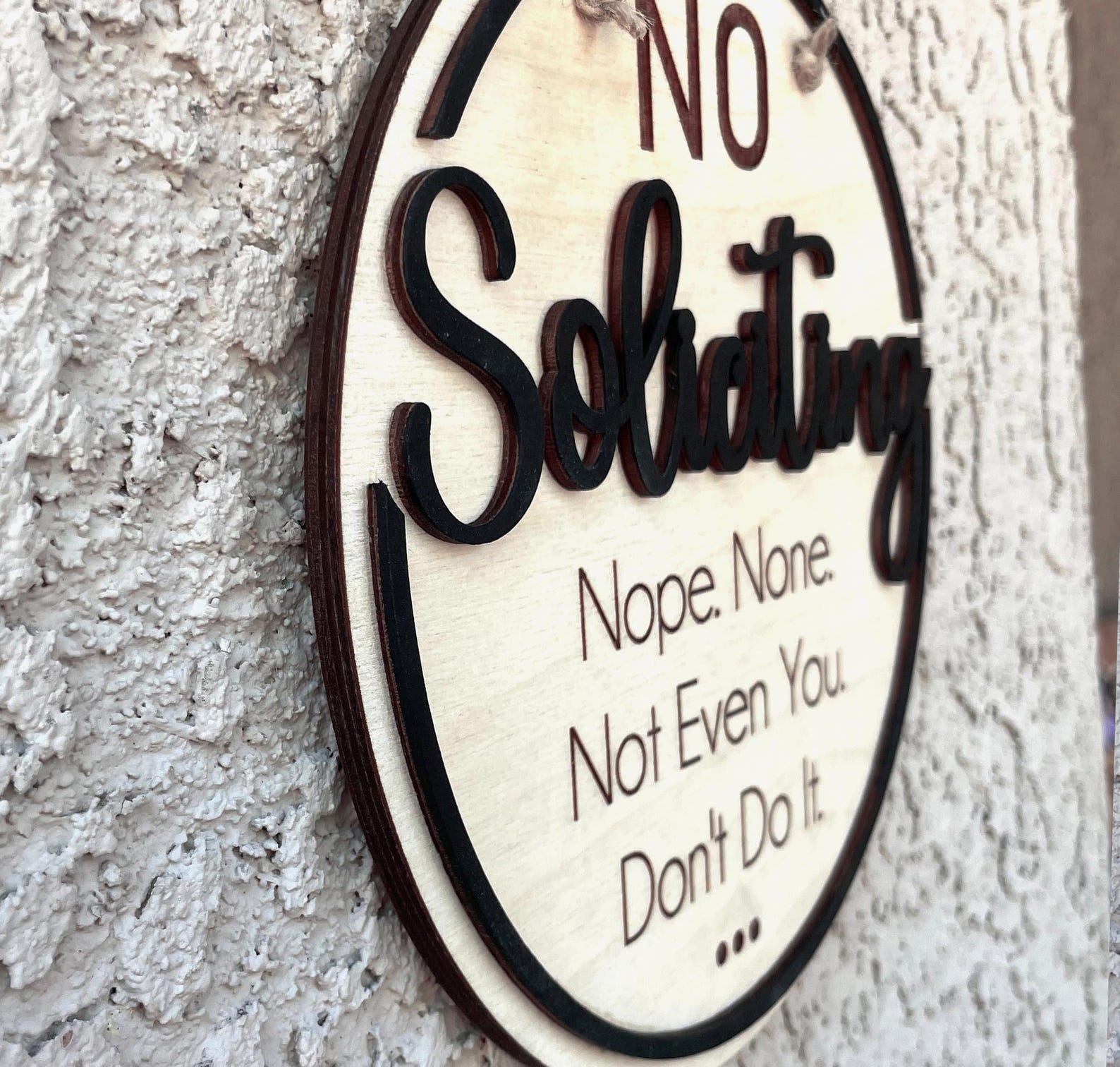 Funny No Soliciting Sign, Nope None Not Even You Don't Do It, 2 Layer ...