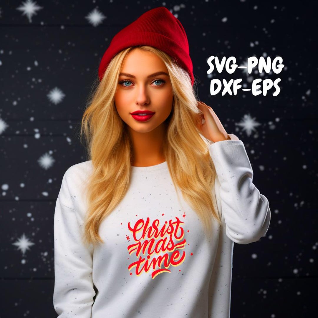 Christmas Time SVG, PNG, Holiday Shirt Design (digital Download) - Etsy