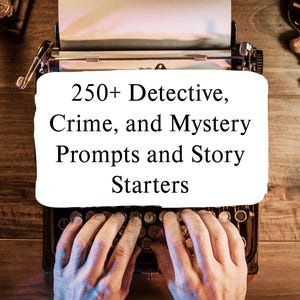 Detective Writing Prompts Bundle, Mystery Story Ideas for Fiction ...