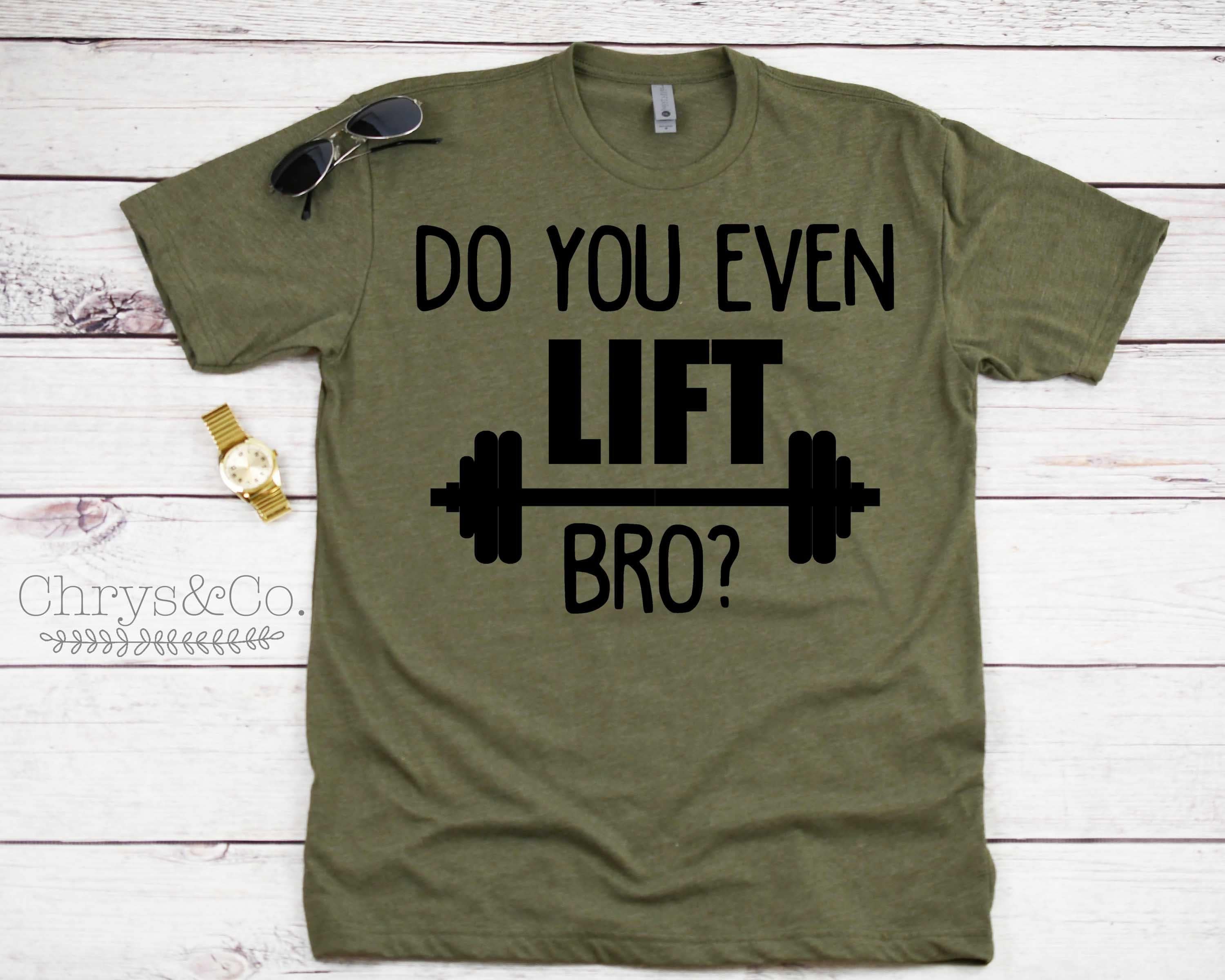Do You Even Lift Bro SVG Cricut PNG Digital Design File Clip Art Gym ...