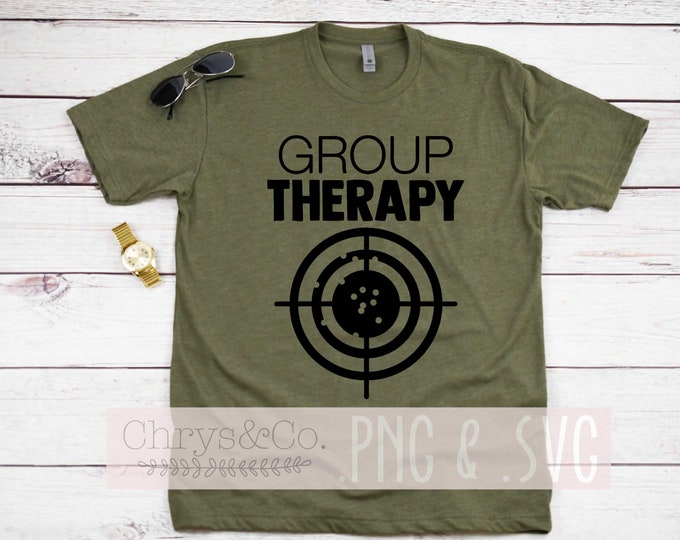 Group Therapy Target Practice Bullet Holes SVG Cricut PNG File Digital ...