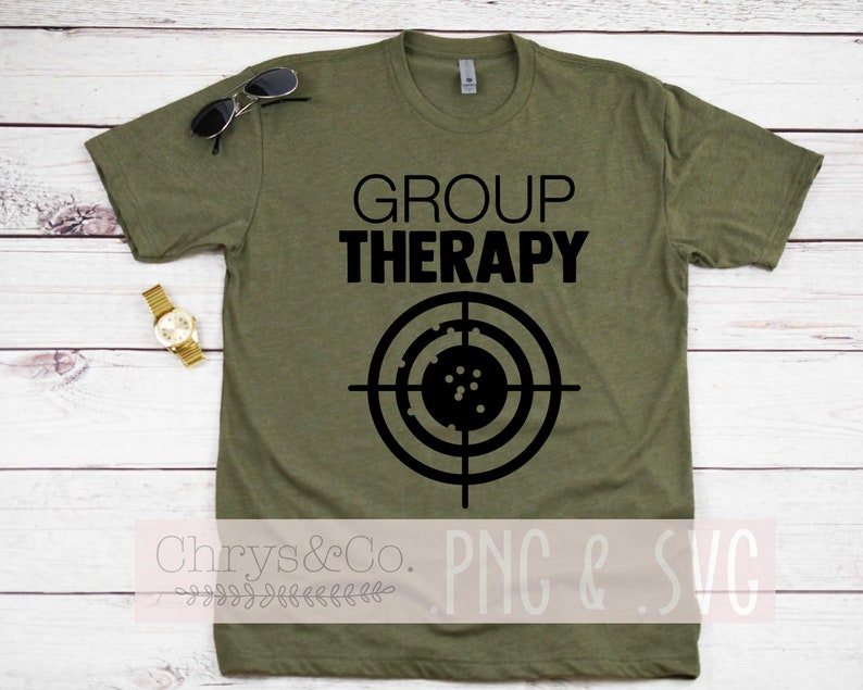 Group Therapy Target Practice Bullet Holes SVG Cricut PNG File Digital ...