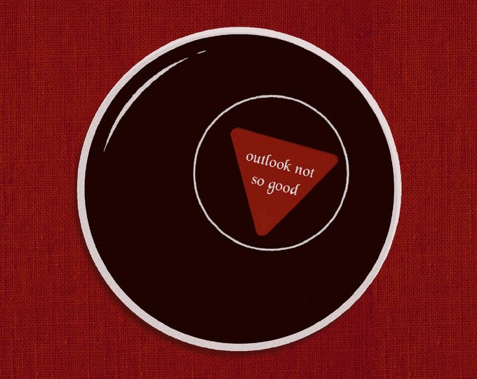 Outlook Not so Good | Magic Eight Ball Sticker - Etsy