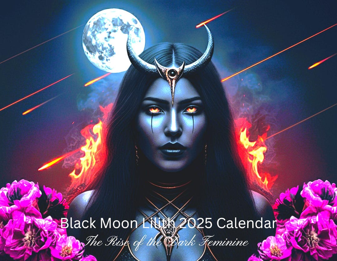Black Moon Lilith 2025: the Rise of the Dark Feminine Wall Calendar - Etsy